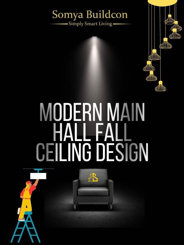 Modern Main Hall Fall Ceiling Design - Somya Buildcon